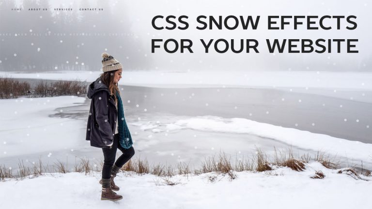 10 Best CSS Snow Effects For Your Website